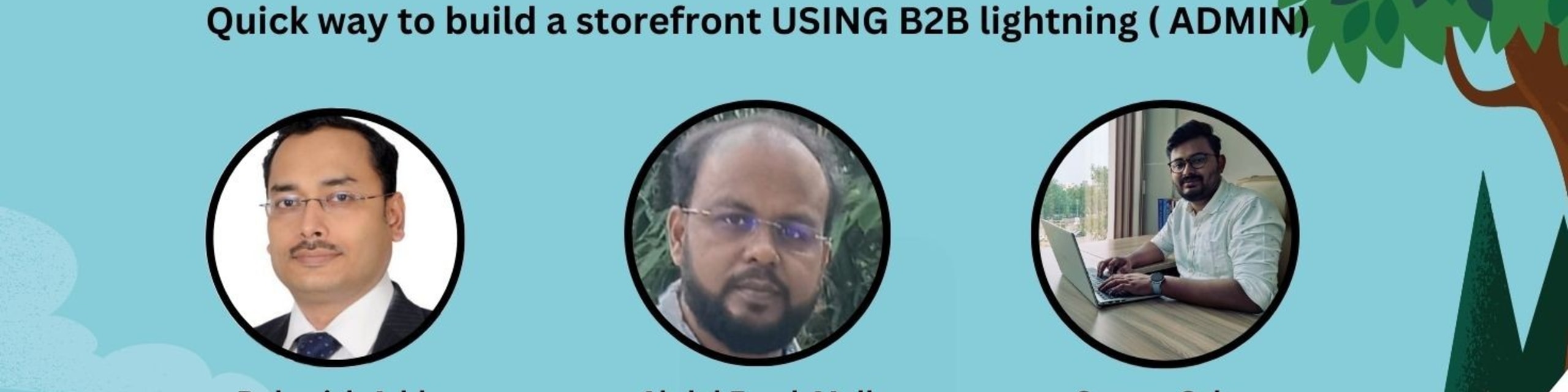 See Quick way to build a storefront using B2B Lightning (ADMIN) at ... See Quick way to build a storefront using B2B Lightning (ADMIN) at ...